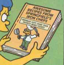Awesome Recipes from Springfield's Iron Chefs - Wikisimpsons, the ...