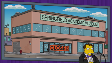 Springfield Academy Museum - Wikisimpsons, the Simpsons Wiki