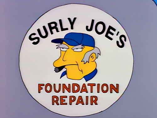 Surly Joe's Foundation Repair - Wikisimpsons, the Simpsons Wiki