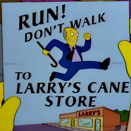 Larry's Cane Store - Wikisimpsons, the Simpsons Wiki