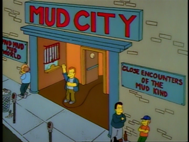 Mud City - Wikisimpsons, the Simpsons Wiki