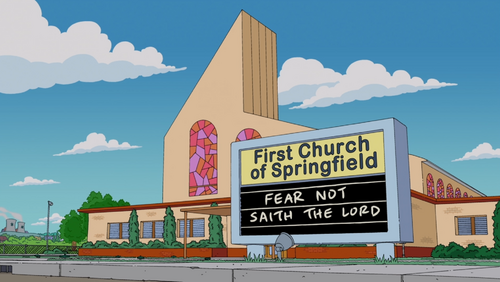First Church of Springfield marquee - Wikisimpsons, the Simpsons Wiki