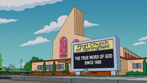 First Church of Springfield marquee - Wikisimpsons, the Simpsons Wiki
