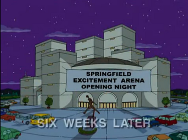 Springfield Excitement Arena - Wikisimpsons, the Simpsons Wiki