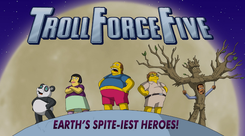 Troll Force Five - Wikisimpsons, the Simpsons Wiki