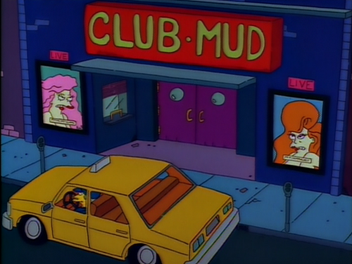 Club Mud - Wikisimpsons, the Simpsons Wiki
