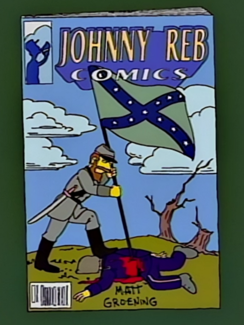 Johnny Reb Comics - Wikisimpsons, the Simpsons Wiki